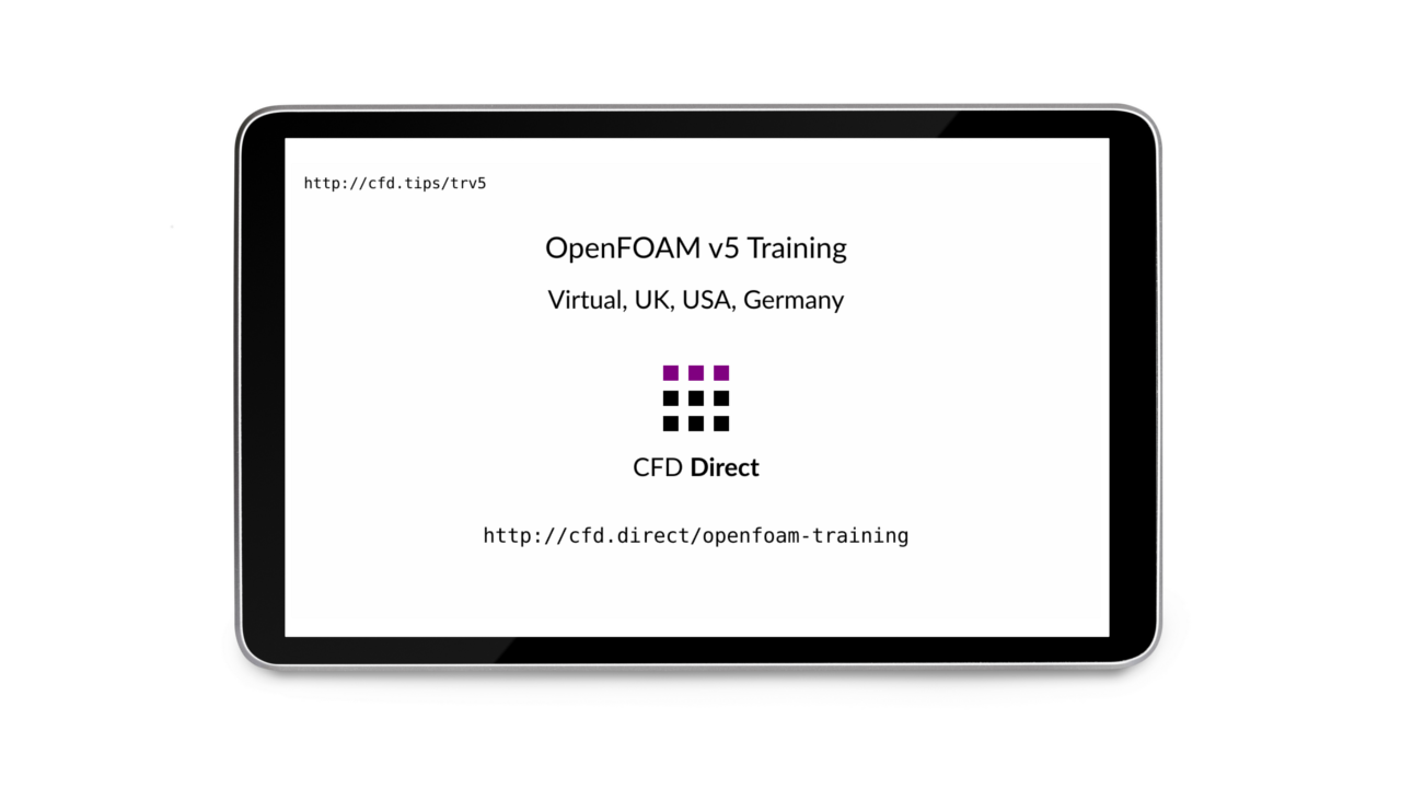 OpenFOAM v5 Training | CFD Direct OpenFOAM v5 Training | CFD Direct